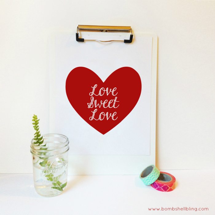 LOVE SWEET LOVE Free Printable - Great for Valentine's Day!